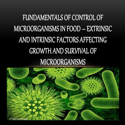 Fundamentals of control of microorganisms in food | PPTX