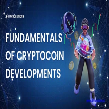 Fundamentals of Cryptocoin Developments.pptx