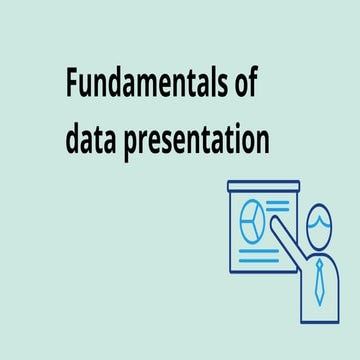 Fundamentals of data presentation | PPT