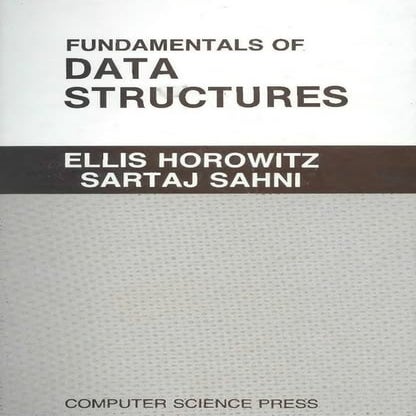 Fundamentals of Data Structure (1982) by Ellis Horowitz and Sartaj ...