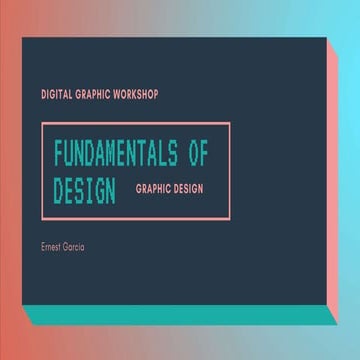 Fundamentals of design - E Garcia | PPTX