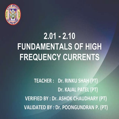 Fundamentals of high frequency currents priyank | PPTX