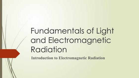 Electromagnetic radiation | PPTX
