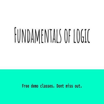 Fundamentals of logic | PPTX