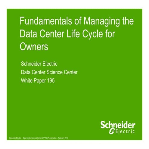 Fundamentals of Managing the Data Center Life Cycle for Owners | PDF