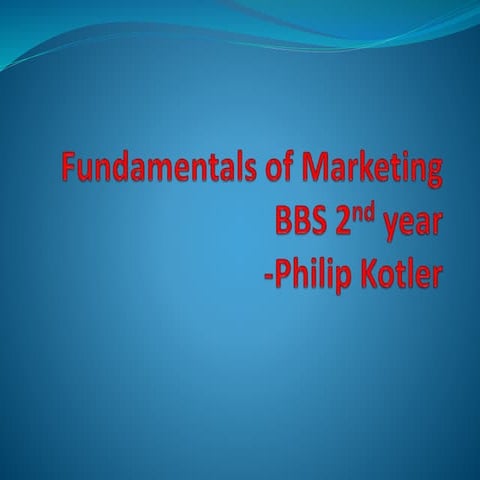 Fundamentals of marketing unit-1 | PPTX