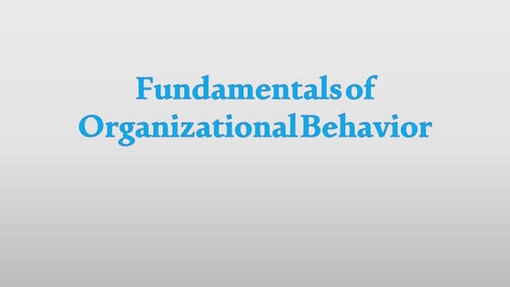 Introduction to Organizational Behavior, details | PPT