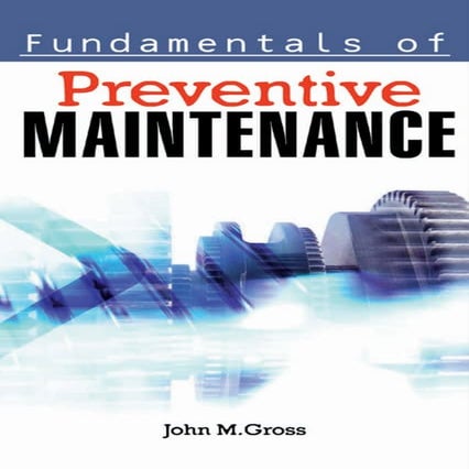 Fundamentals of preventive maintenance | PDF