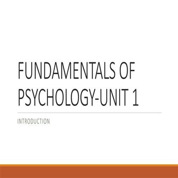 FUNDAMENTAL basics OF PSYCHOLOGY-UNIT 1.pptx