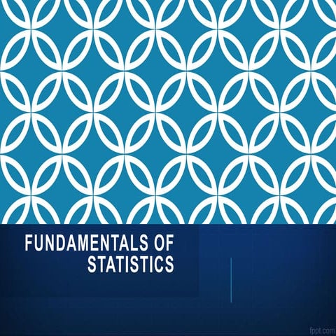 Fundamentals of Statistics.ppt | Internet | Computing