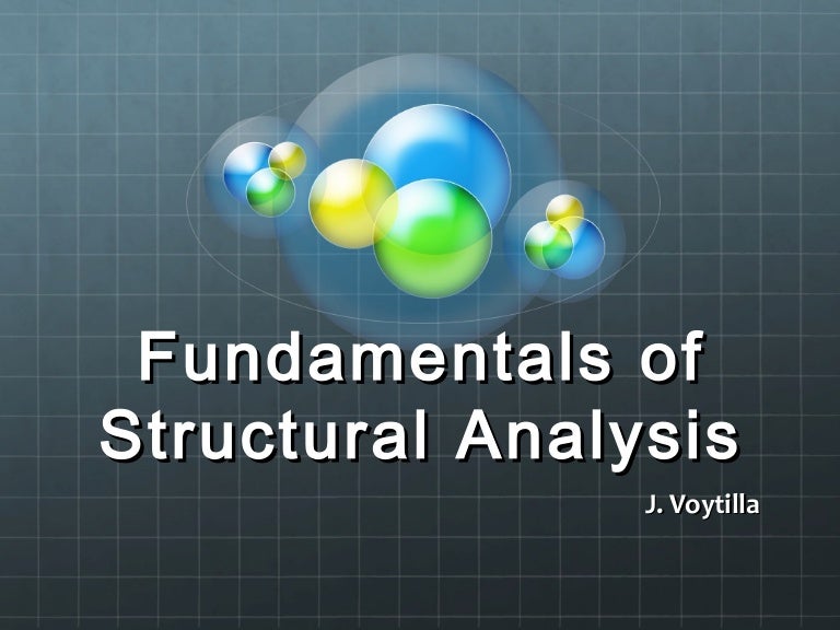 Fundamentals of structural analysis