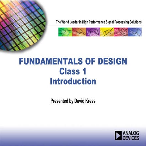 Class 1: The Fundamental of Designing with Semiconductors | PPT