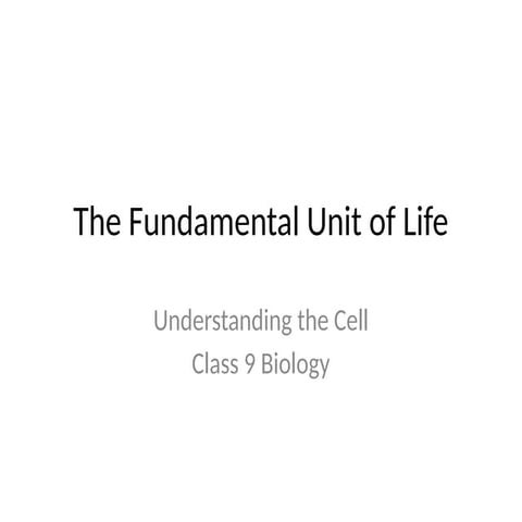 Fundamental_Unit_of_Life_Presentation.pptx
