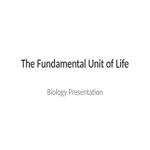 Fundamental_Unit_of_Life_Presentation.pptx