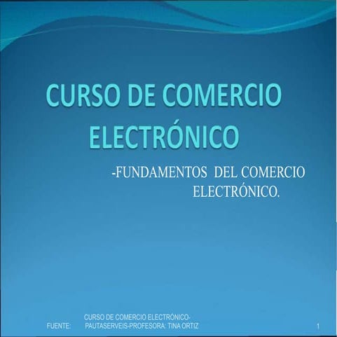 Fundamentos del comercio electronico | PPTX