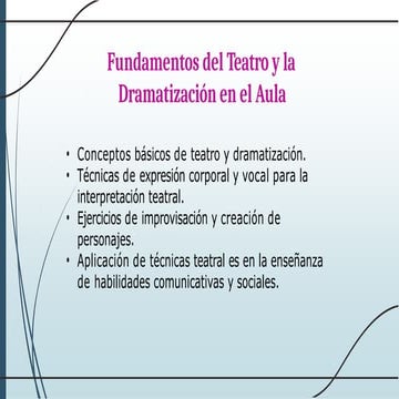Fundamentos del Teatro y la Dramatización en el Aula.pptx