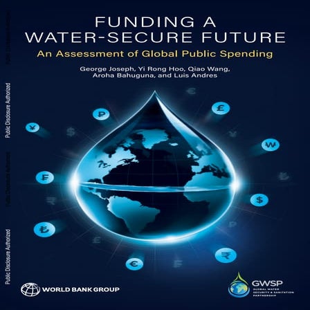Funding a Water-Secure Future: An Assessment of Public Spending. | PDF
