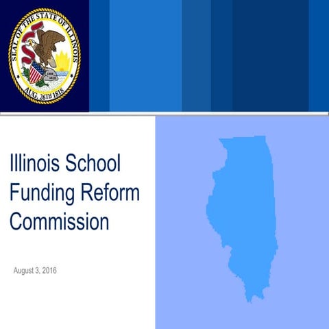 Illinois School Funding Reform Commission | PPTX