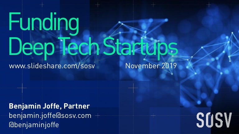 Funding Deep Tech Startups Funding Deep Tech Startups
