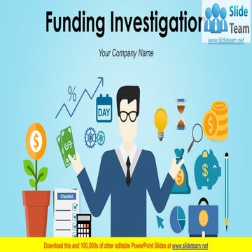 Funding Investigation PowerPoint Presentation Slides | PPT