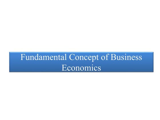 Fundamental concepts, principle of economics | PPT