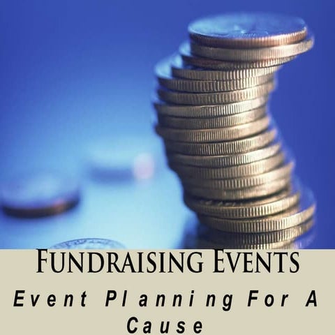 Fundraising Events: Planning For A Cause | PPTX