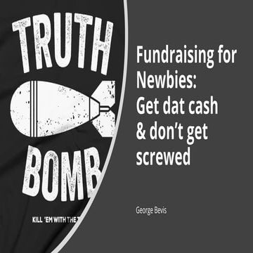 Fundraising for newbies | PPT