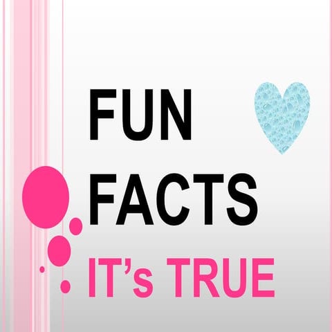 Fun facts | PPTX