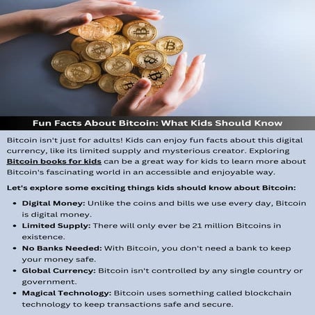Fun Facts About Bitcoin What Kids Should Know. | PDF
