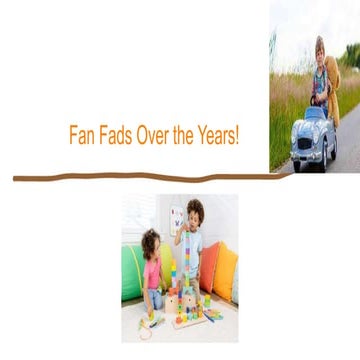 Fun Fads Over the Years by Fotini Pap | PPTX