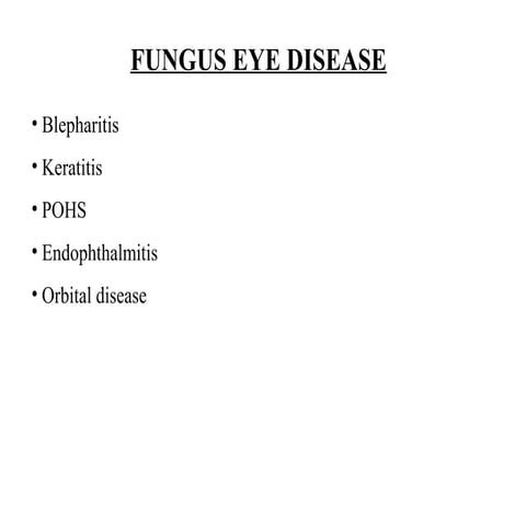 Fungal eye-disease | PPT
