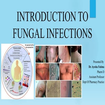 FUNGAL INFECTIONS - Introduction to fungi.pptx