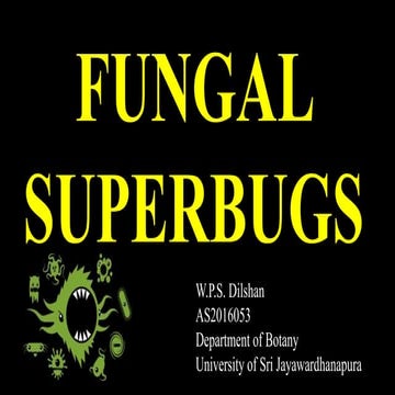 Fungal superbugs | PPTX