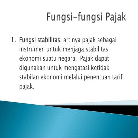 Fungsi-fungsi Pajak yang ada di Indonesia .pptx