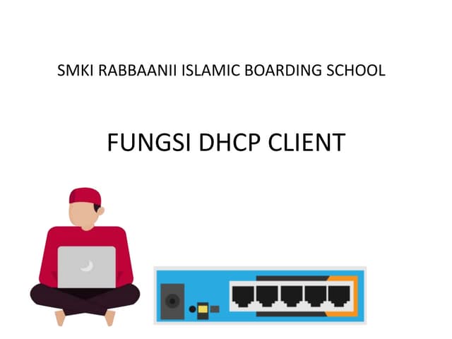 Fungsi dhcp client (MIkrotik) | PPT Fungsi dhcp client (MIkrotik) | PPT