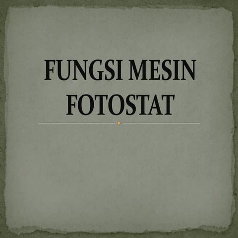Fungsi mesin fotostat | PDF