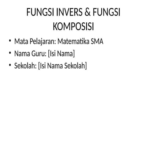 Fungsi invers dan komposisi kelas XI kurmer | PPTX