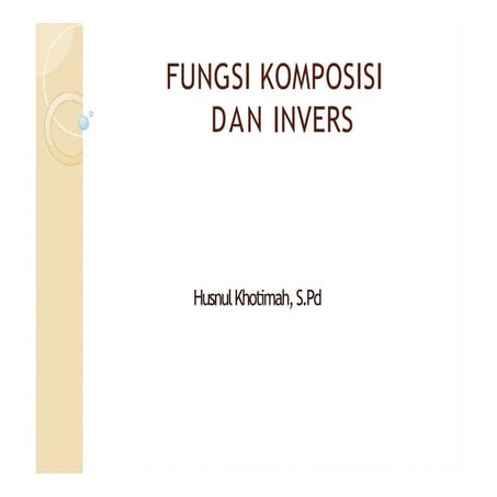 FUNGSI KOMPOSISI DAN INVERS kelas 11.pptx