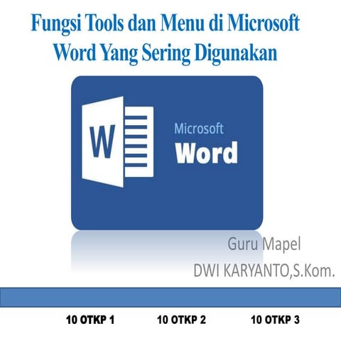 Fungsi Tools dan Menu di Microsoft Word Yang.pptx