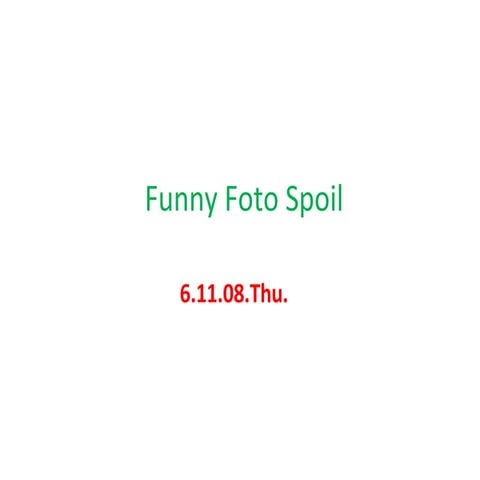 Funny it is funny | PPT