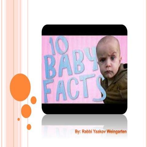 10 Interesting Facts About Babies | PPT