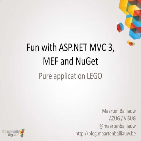 Fun With Asp Mvc 3 Mef And Nuget Comdaybe Ppt