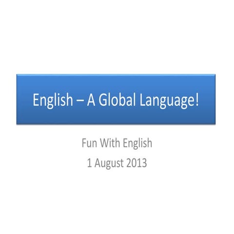 English - A global language! | PPT