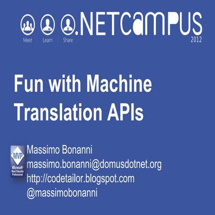 Fun with Machine Translation APIs | PPTX