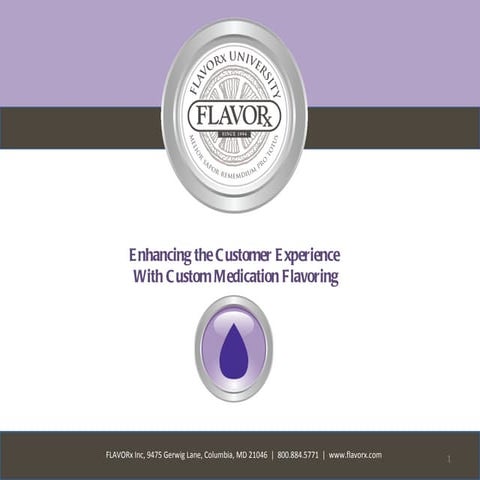 FLAVORx University - Customer Experience | PPT | Pharmaceutical ...