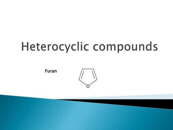 Heterocyclic compounds - Furan - Synthesis of furan - Characteristic ...
