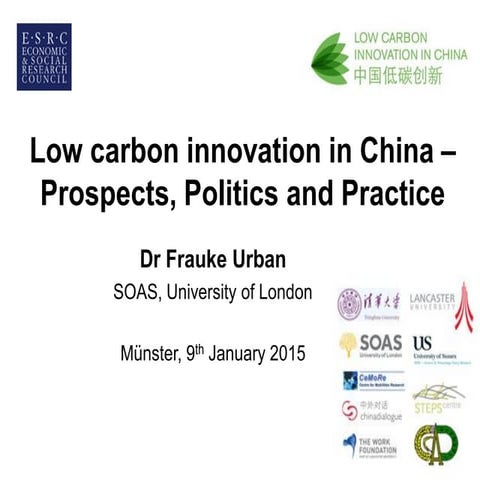 Frauke Urban: Low carbon innovation in China – Prospects, Politics and ...