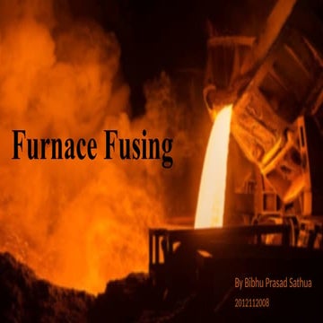Furnace Fusing for furnaces and suraface chemistry | PPT