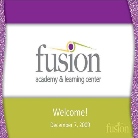 Fusion Academy Community Meeting 10 26 09 D 1 | PPTX