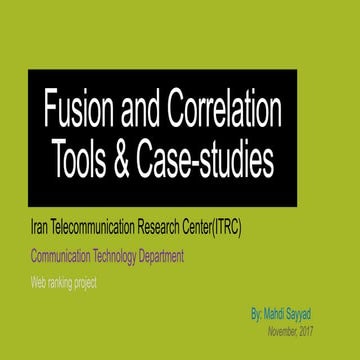 ِData Fusion and Log correlation tools & case-studies | PPT
